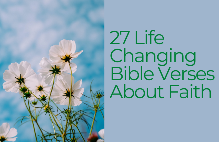 27 Life Changing Bible Verses About Faith - Sallyfavourites